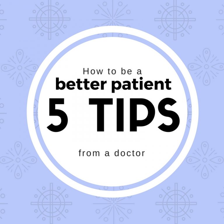 5 tips to be a better patient | health enews